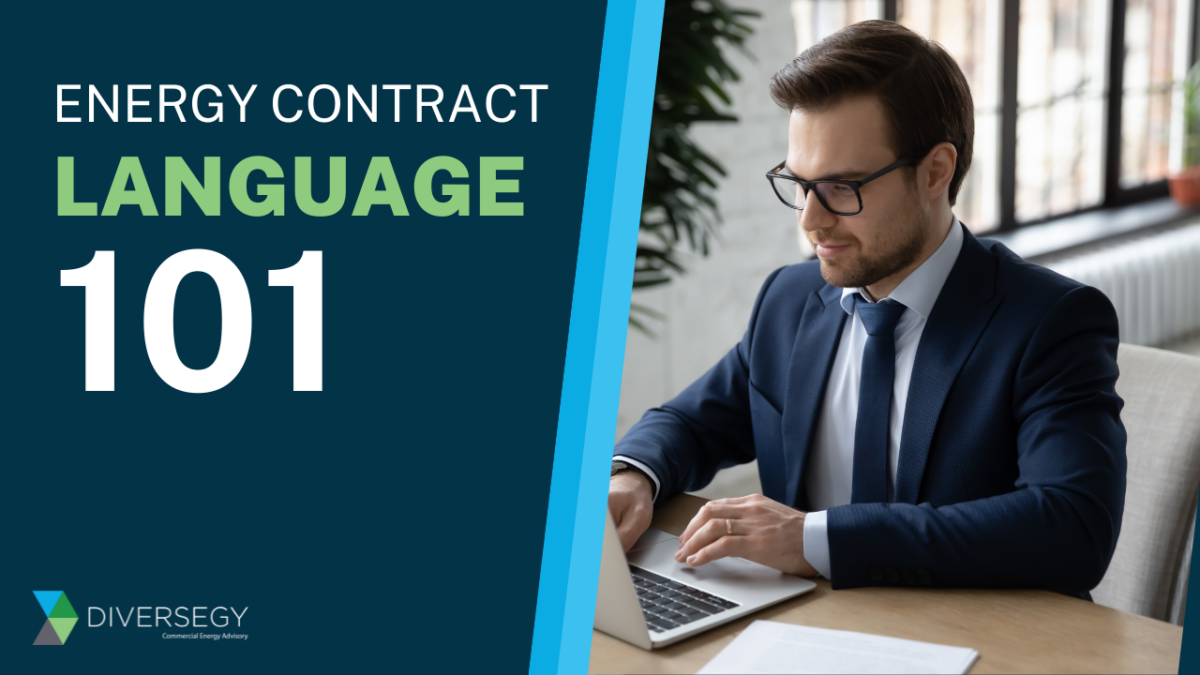 Understanding Retail Energy Contract Language | Diversegy